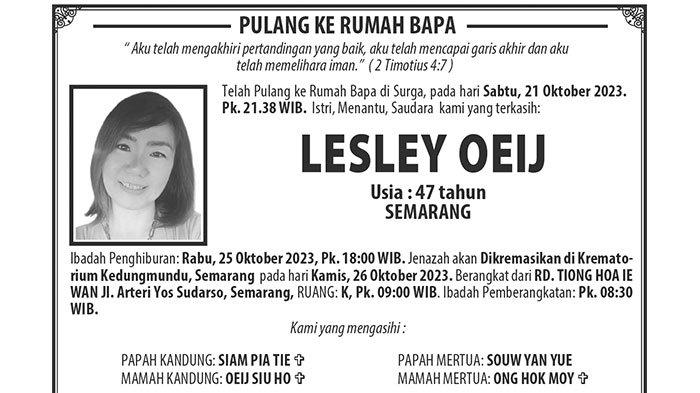 Berita Duka, LESLEY OEIJ Meninggal Dunia di Semarang - Tribunjateng.com