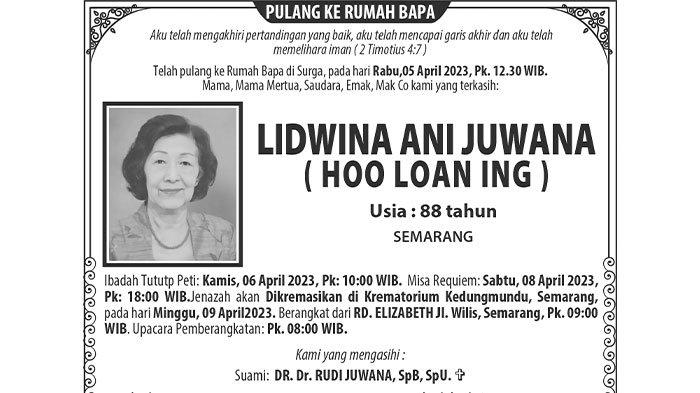 Berita Duka, LIDWINA ANI JUWANA / HOO LOAN ING Meninggal Dunia di ...