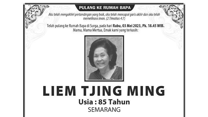 Berita Duka, LIEM TJING MING Meninggal Dunia di Semarang - Tribunjateng.com