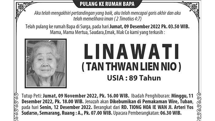 Berita Duka, LINAWATI ( TAN THWAN LIEN NIO ) Meninggal Dunia di ...