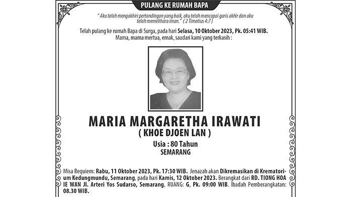 Berita Duka, MARIA MARGARETHA IRAWATI Meninggal Dunia di Semarang ...