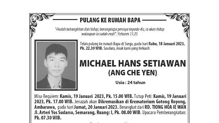 Berita Duka, MICHAEL HANS SETIAWAN / ANG CHE YEN Meninggal Dunia di Semarang - Tribunjateng.com