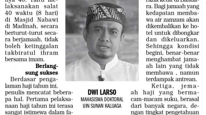 Opini Dwi Larso: Catatan Haji 2022 - Tribunjateng.com