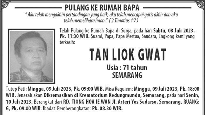Berita Duka, TAN LIOK GWAT Meninggal Dunia di Semarang - Tribunjateng.com