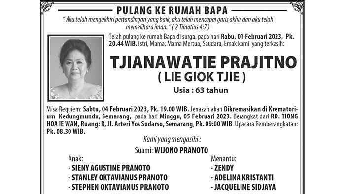 Berita Duka, TJIANAWATIE PRAJITNO / LIE GIOK TJIE Meninggal Dunia di ...