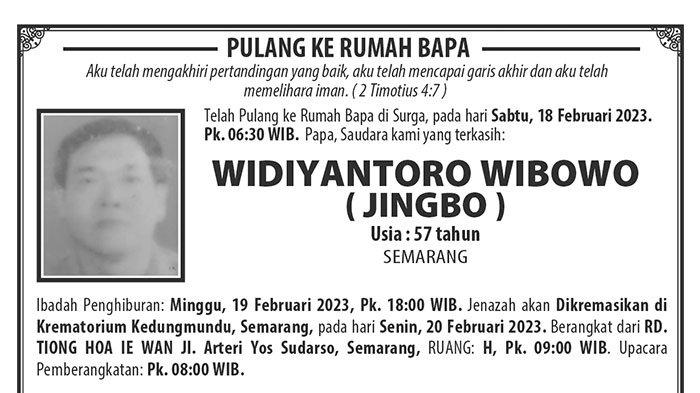 Berita Duka, WIDIYANTORO WIBOWO / JINGBO Meninggal Dunia di Semarang ...