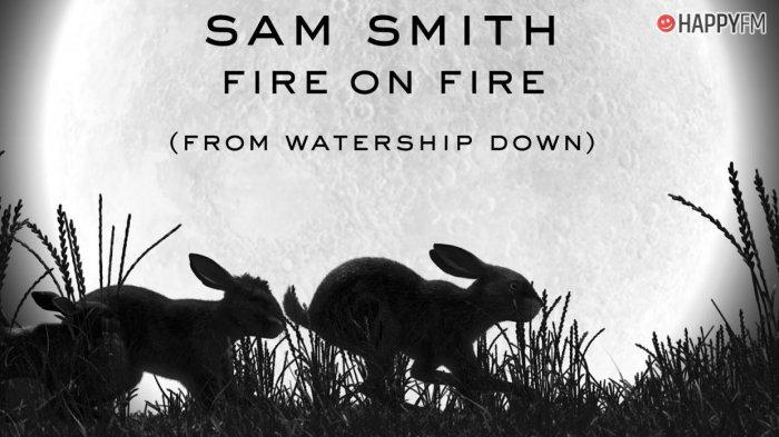 Lirik dan Arti Lagu Fire On Fire Sam Smith, Soundtrack Film Serial ...