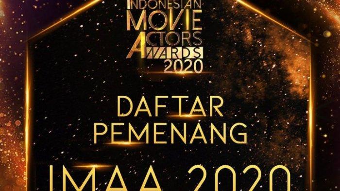 Daftar Pemenang Indonesian Movie Actors Awards 2020, Lukman Sardi & Raihaanun Jadi Pasangan ...