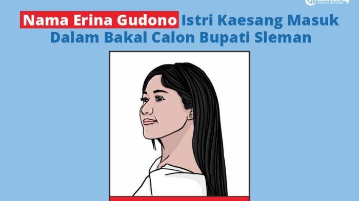 Menantu Jokowi Erina Gudono Masuk Radar Bacabup Sleman, Gerindra Oke, Demokrat Bilang Begini ...