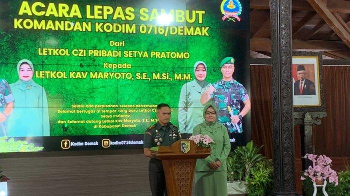 SELAMAT Bertugas, Letkol Kav Maryoto Jabat Dandim 0716 Demak ...