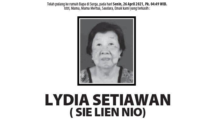 Berita Duka, Lydia Setiawan (Sie Lien Nio) Meninggal Dunia di Semarang ...