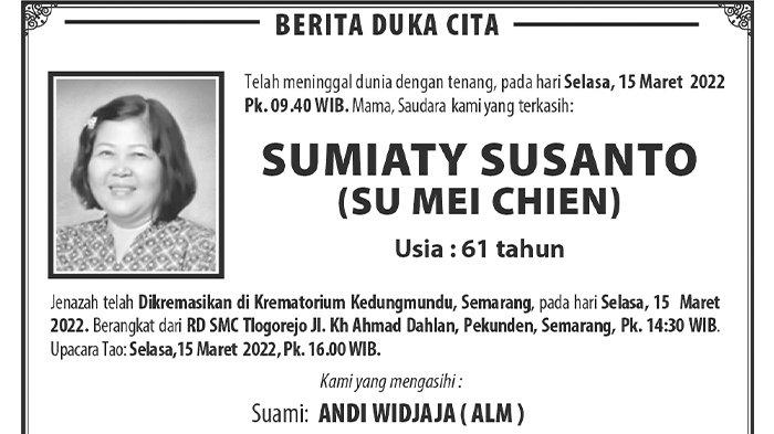Berita Duka, Sumiaty Susanto (Su Mei Chien) Meninggal Dunia di Semarang - Tribunjateng.com