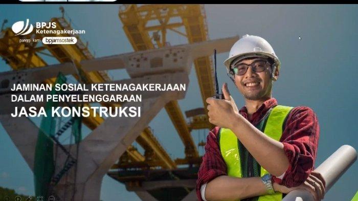 BPJAMSOSTEK Jateng-DIY Ingatkan Pelaksana Proyek Jasa Konstruksi ...