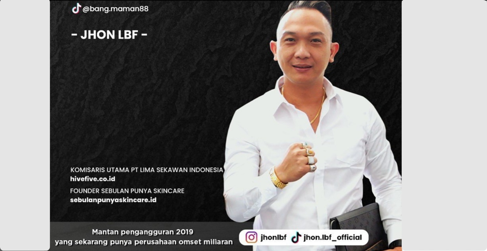 Jhon LBF Pengusaha Viral di TikTok Digugat Atas Dugaan Penipuan, Kerugian Capai Rp 1,8 M ...
