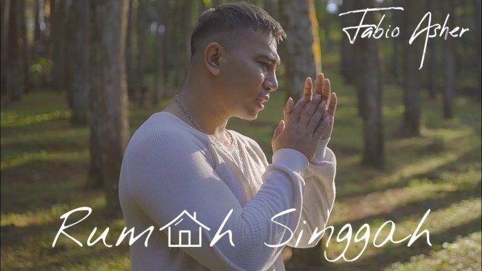 Lirik Lagu 'Rumah Singgah' yang Dinyanyikan Fabio Asher : Mengapa Sulit Untuk Ku Bisa Miliki ...