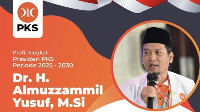 Sosok Al Muzammil Yusuf, Presiden PKS yang Baru Gantikan Ahmad Syaikhu ...