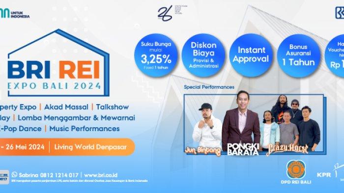 BRI Rei Expo Bali 2024 : Solusi terbaik untuk Mewujudkan Rumah Impian - Tribunjatim.com