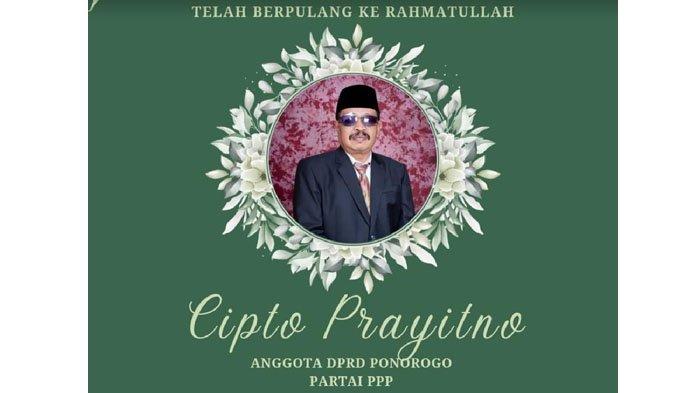 Kabar Duka, Cipto Prayitno Caleg Terpilih dan Anggota DPRD Ponorogo ...