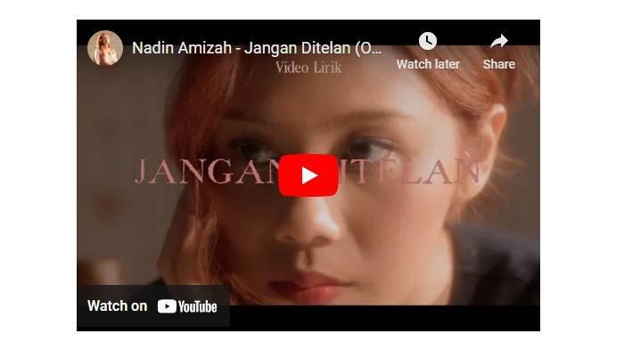 Lirik Lagu Jangan Ditelan, Single Terbaru dari Nadin Amizah: Bukan untuk Masa Depan ...
