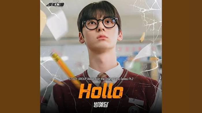 Terjemahan Lirik Lagu Hollo Bang Yedam, OST Drakor Study Group Part 2, Dibintangi Hwang Min Hyun ...