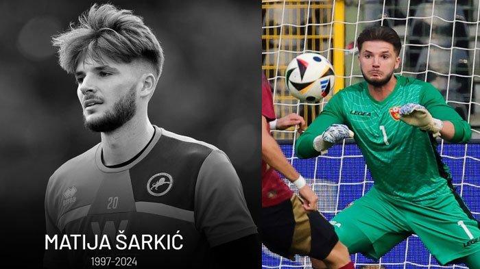 Sosok Matija Sarkic, Kiper Montenegro Meninggal Mendadak pada Usia 26 ...
