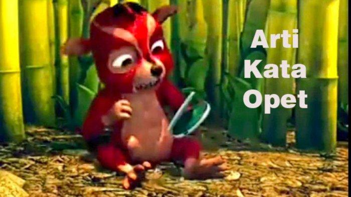 Arti Kata Opet, Istilah Gaul dari Kartun Upin Ipin, Tak Boleh Sembarang ...