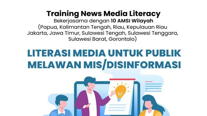 Tekankan Pentingnya Literasi Media, AMSI Gelar Training Literasi Berita Bagi Publik di 10 ...
