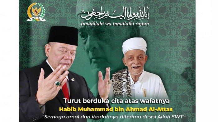 Habib Habib Muhammad bin Ahmad Al -Attas Wafat, LaNyalla: Satu Lagi Ulama Kharismatik Wafat ...