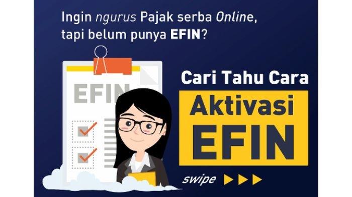 2 Cara Mendapatkan EFIN untuk Lapor SPT Tahunan 2023, Ini LINK Daftar dan Aktivasi EFIN Online ...