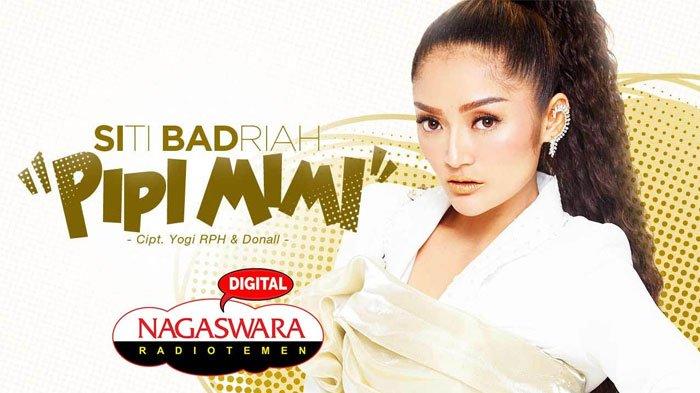Lirik Lagu Pipi Mimi Siti Badriah Yang Viral Di Tiktok Mimi Sungguh