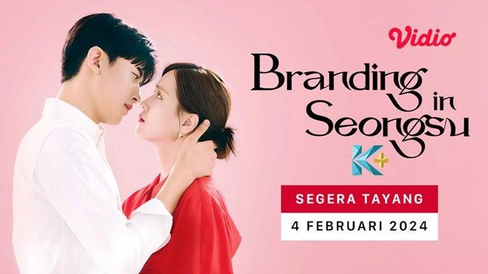 Sinopsis Drama Korea Branding In Seongsu dan 6 Rekomendasi Tontonan Terbaru Viu Bulan Februari ...