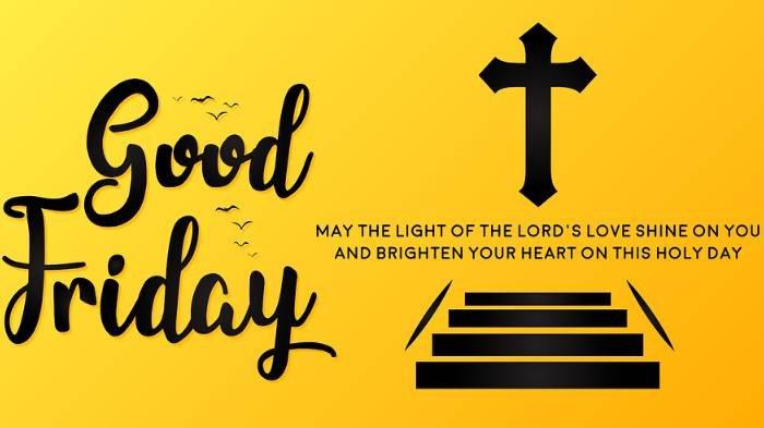 Arti 'Good Friday' Perayaan Kamis Putih, Jumat Agung, Minggu Paskah ...