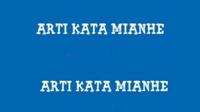Arti Kata 'Mianhae atau Mianhe' Kosa Kata Bahasa Korea Selatan, Pecinta ...