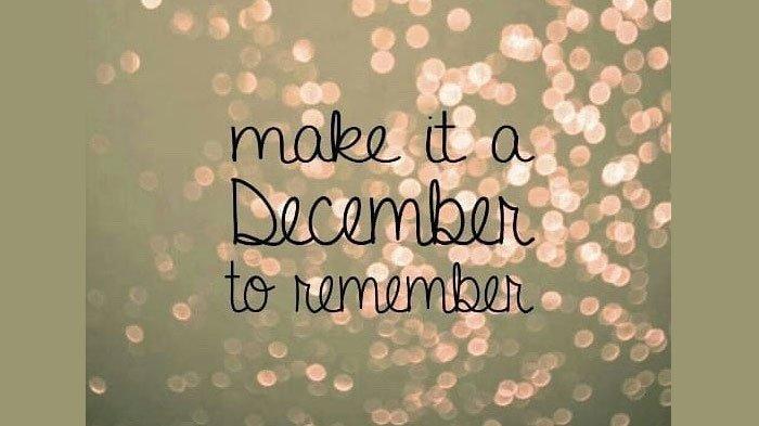 10 Quotes Bulan Desember dalam Bahasa Inggris Beserta Gambarnya, Ada ...