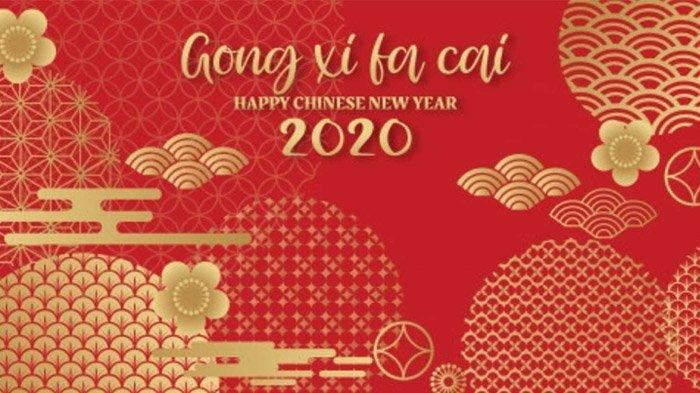 Arti Gong Xi Fa Cai Bukan Selamat Tahun Baru China, Ini Ucapan Imlek 2020 yang Benar ...