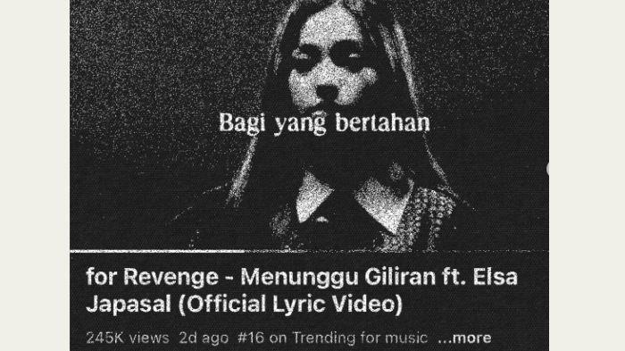 Makna Lirik Lagu Menunggu Giliran - for Revenge dan Elsa Japasal, 'Ke Mana Arah Pulangmu ...