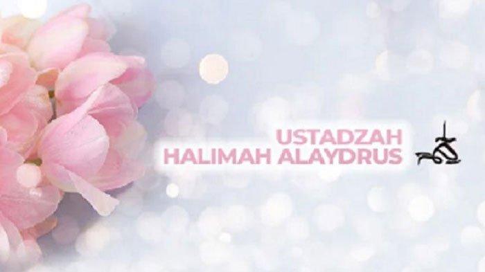 Sosok Halimah Alaydrus, Ustazah yang Pernah Dalami Agama di Bangil ...