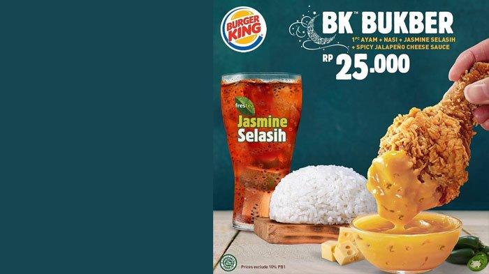 Promo Burger King untuk Bukber Puasa Ramadan, 6 Menu dengan Harga ...