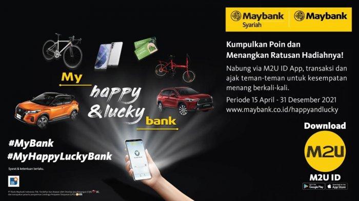 Gebrakan Terbaru Dari Maybank Indonesia Lewat Program My Happy & Lucky ...