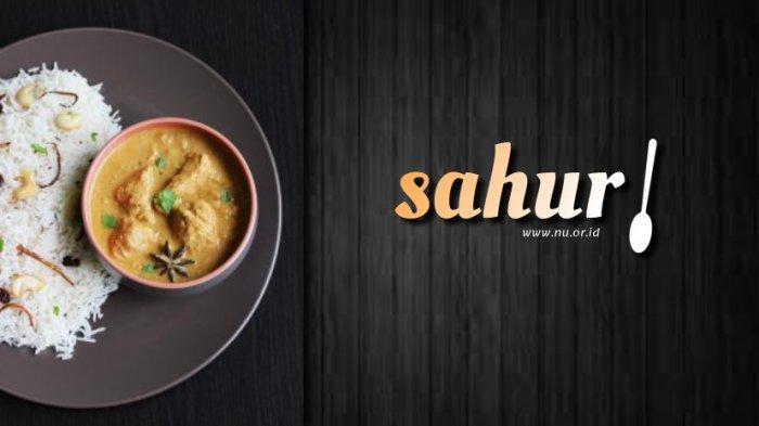 7 Rekomendasi Menu Sahur yang Praktis dan Mengenyangkan, Cocok untuk ...