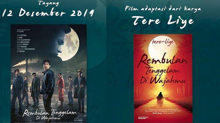 Sinopsis 'Rembulan Tenggelam di Wajahmu' Diadaptasi dari Novel Tere ...