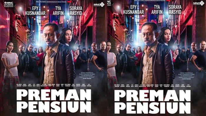 Sinopsis Film 'Preman Pensiun', Lengkap dengan Trailer & Daftar Pemain ...