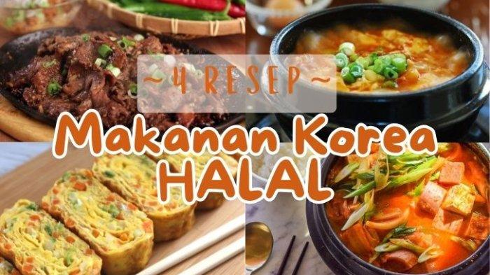 Masak Hidangan Korea Halal di Kosan? Gampang Banget, Coba 4 Resep Masakan Korea Ini ...