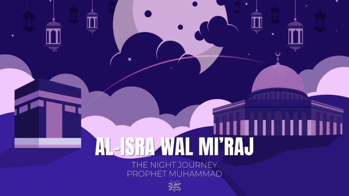 65 UCAPAN Selamat Isra Miraj 2024 Islami, Penuh Hikmah dan Keberkahan ...