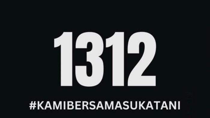 Apa Arti Angka 1312 yang Ramai di Medsos? Tagar 1312forever Trending ...