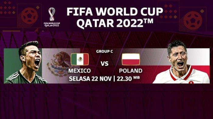 Formasi dan LINE-UPS Timnas MEKSIKO vs POLANDIA Piala Dunia 2022 Qatar Malam Ini - Tribunjogja.com