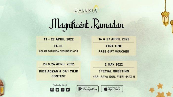 Magnificent Ramadan di Galeria Mall, Suguhkan Berbagai Kegiatan Menarik ...