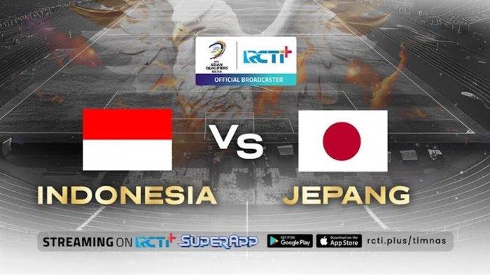 LIVE STREAMING RCTI Vision Plus INDONESIA vs JEPANG Malam Ini Pukul 19.00 WIB - Tribunjogja.com