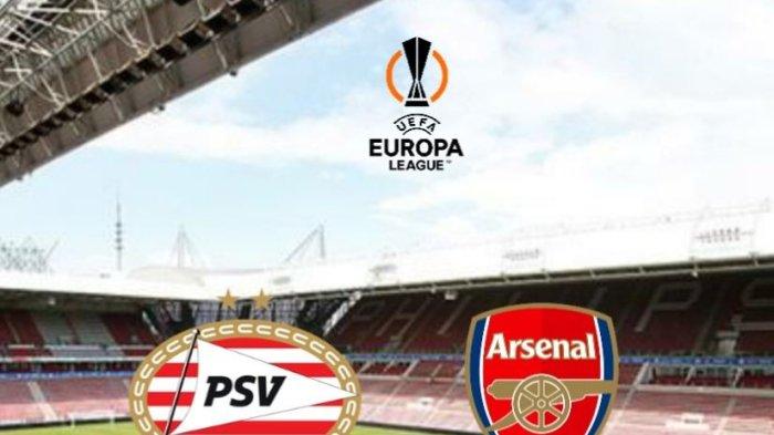 Info Live Streaming PSV vs Arsenal Liga Europa, Meriam London Butuh 1 Poin - Tribunjogja.com