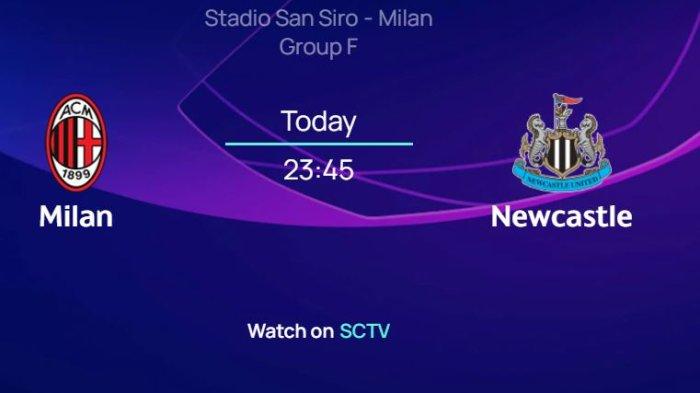 AC MILAN vs NEWCASTLE: Prediksi Skor, Line-Up dan Info Live Streaming ...